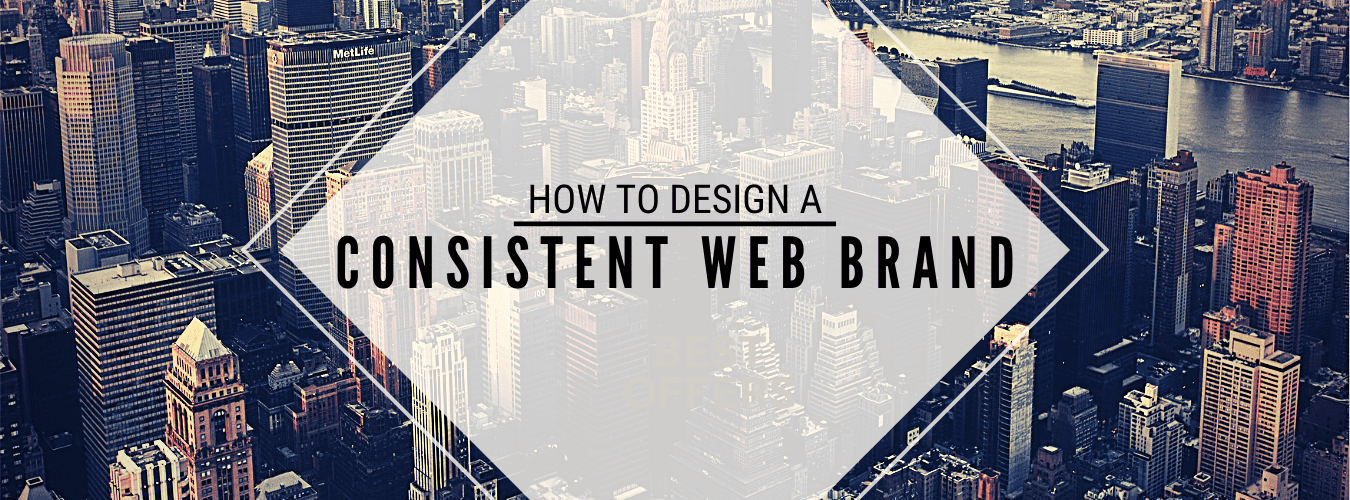 How to Design a Consistent Web Brand - WebPrecious